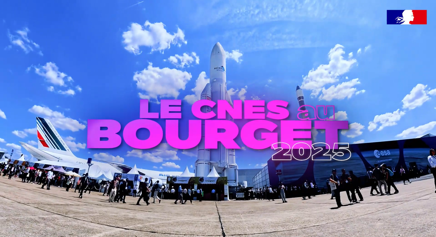 Vidéothèque CNES : Salon du Bourget 2025 : merci